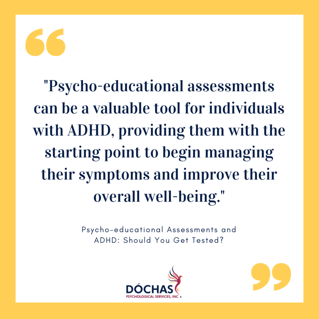 Psycho-educational Assessments and ADHD: Should You Get Tested ...