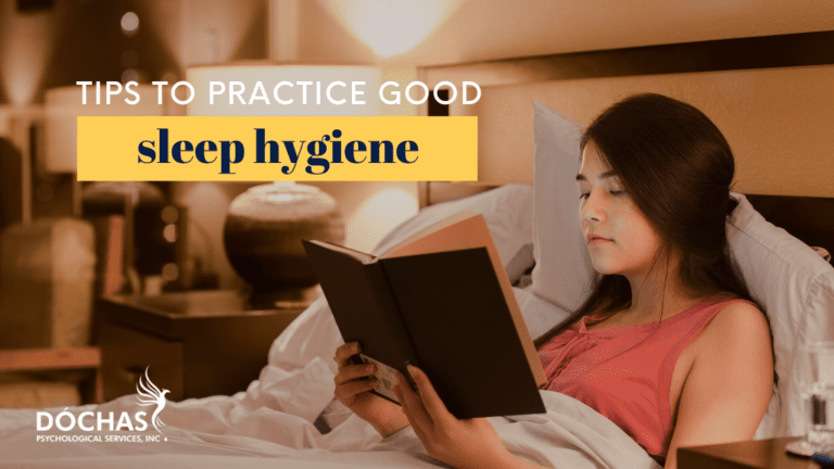 Tips to Practice Good Sleep Hygiene • Dóchas Psychological Services Inc.